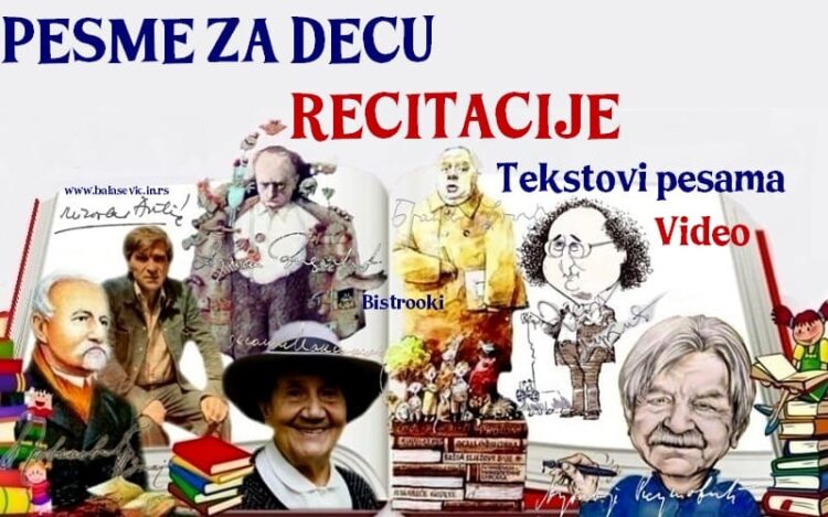 PESME ZA DECU – Recitacije, Video, Knjige, Tekstovi pesama | Bistrooki